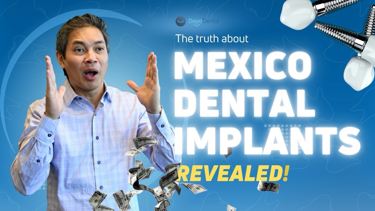 The shocking truth behind Mexico dental prices REVEALED - YouTube