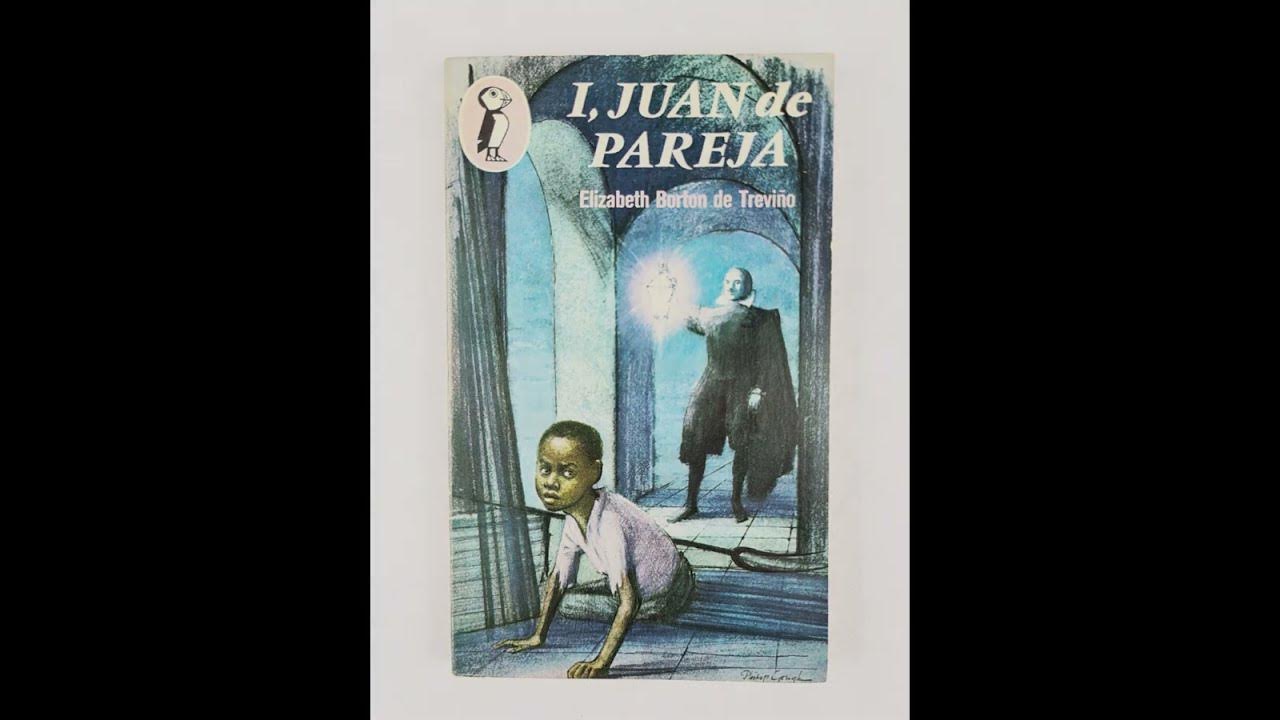 "I, Juan de Pareja" By Elizabeth Borton de Treviño - YouTube
