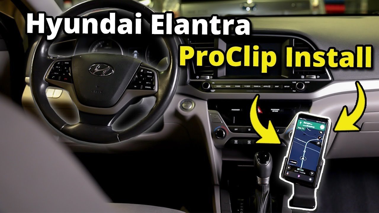 2017-2020 Huyndai Elantra Best Phone Mount - ProClip - Tablet Holder ...