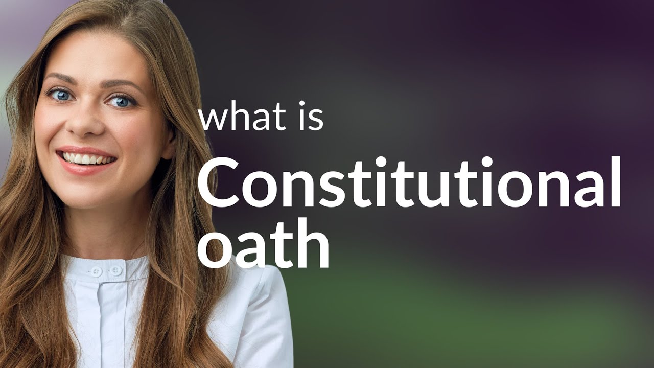Understanding the "Constitutional Oath" - YouTube