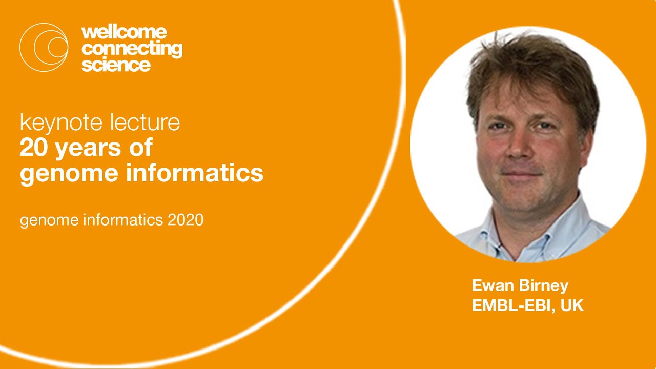 20 years of Genome Informatics - Ewan Birney (EMBL-EBI) - YouTube