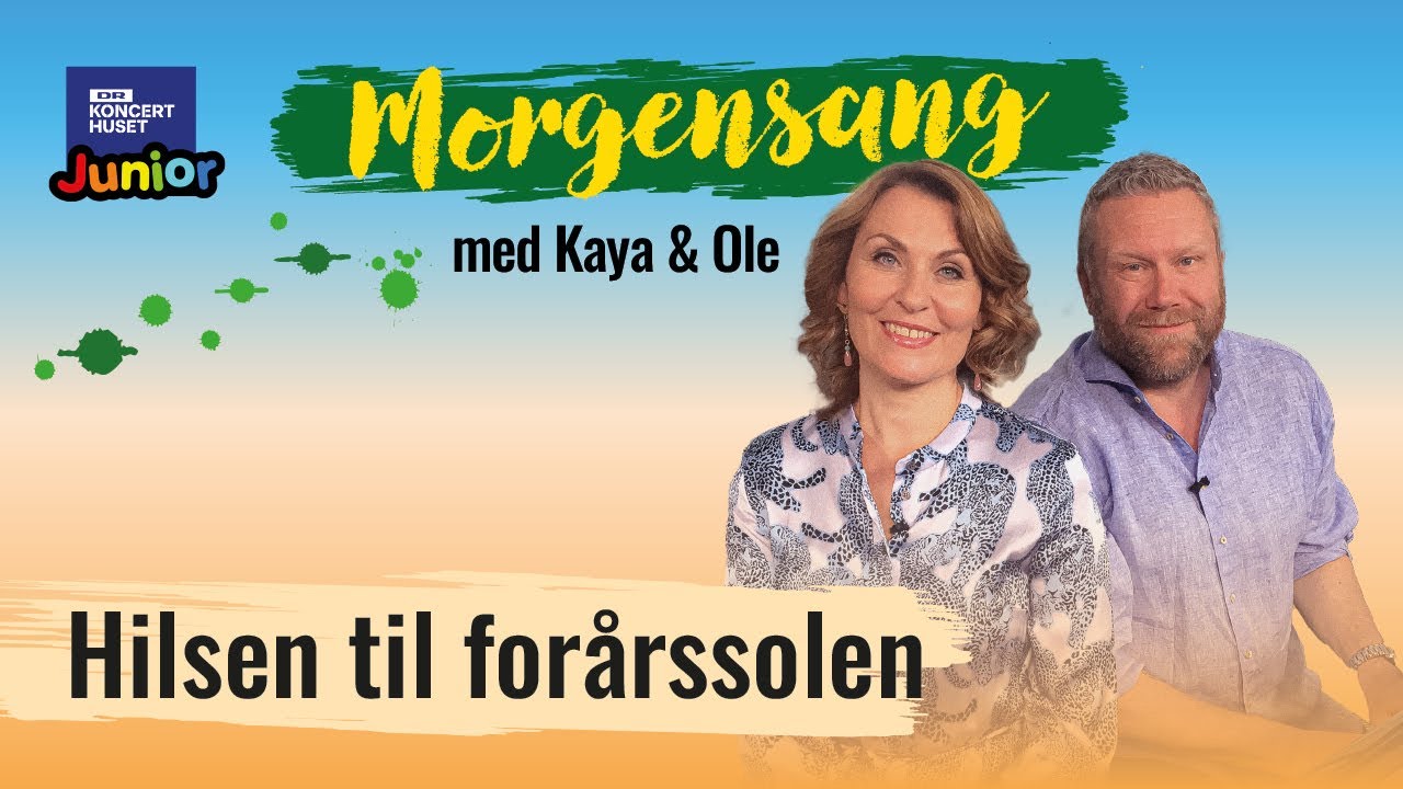 Hilsen til forårssolen // Morgensang - YouTube