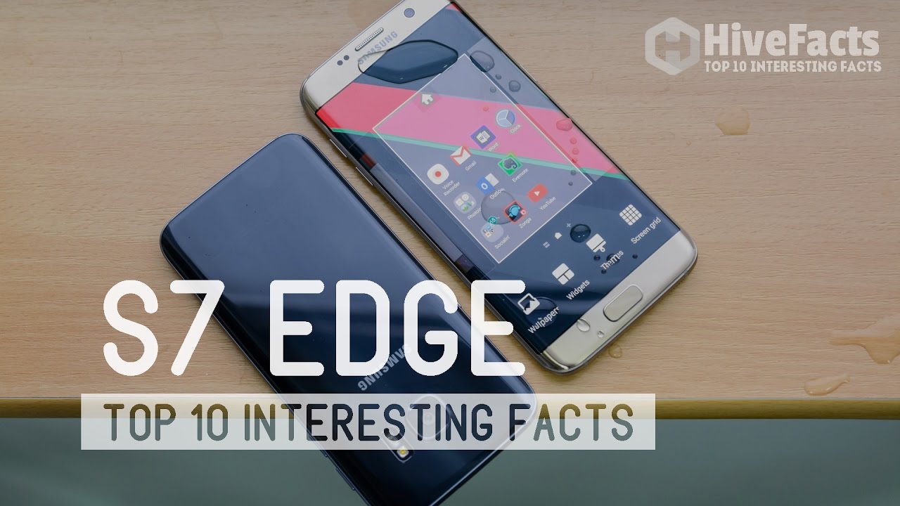 Top 10 Amazing and Interesting Facts about Samsung Galaxy S7 Edge - YouTube