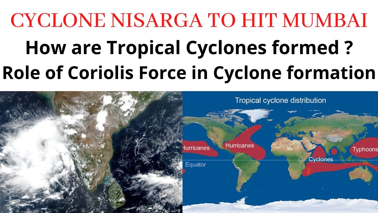 Cyclone Nisarga, What are Tropical Cyclones and How are they formed ...