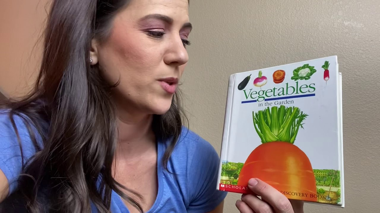 Vegetables in the Garden A First Discovery Book - YouTube