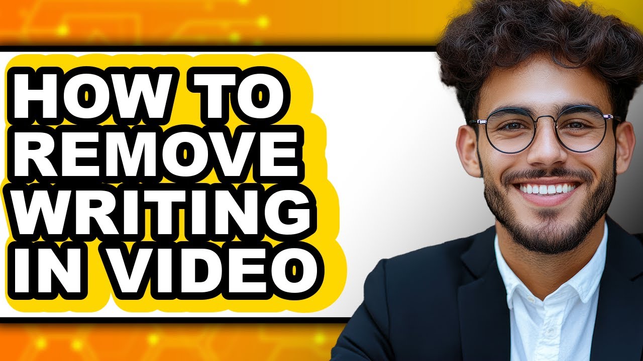 How to Remove Writing in Video - Easy Guide - YouTube