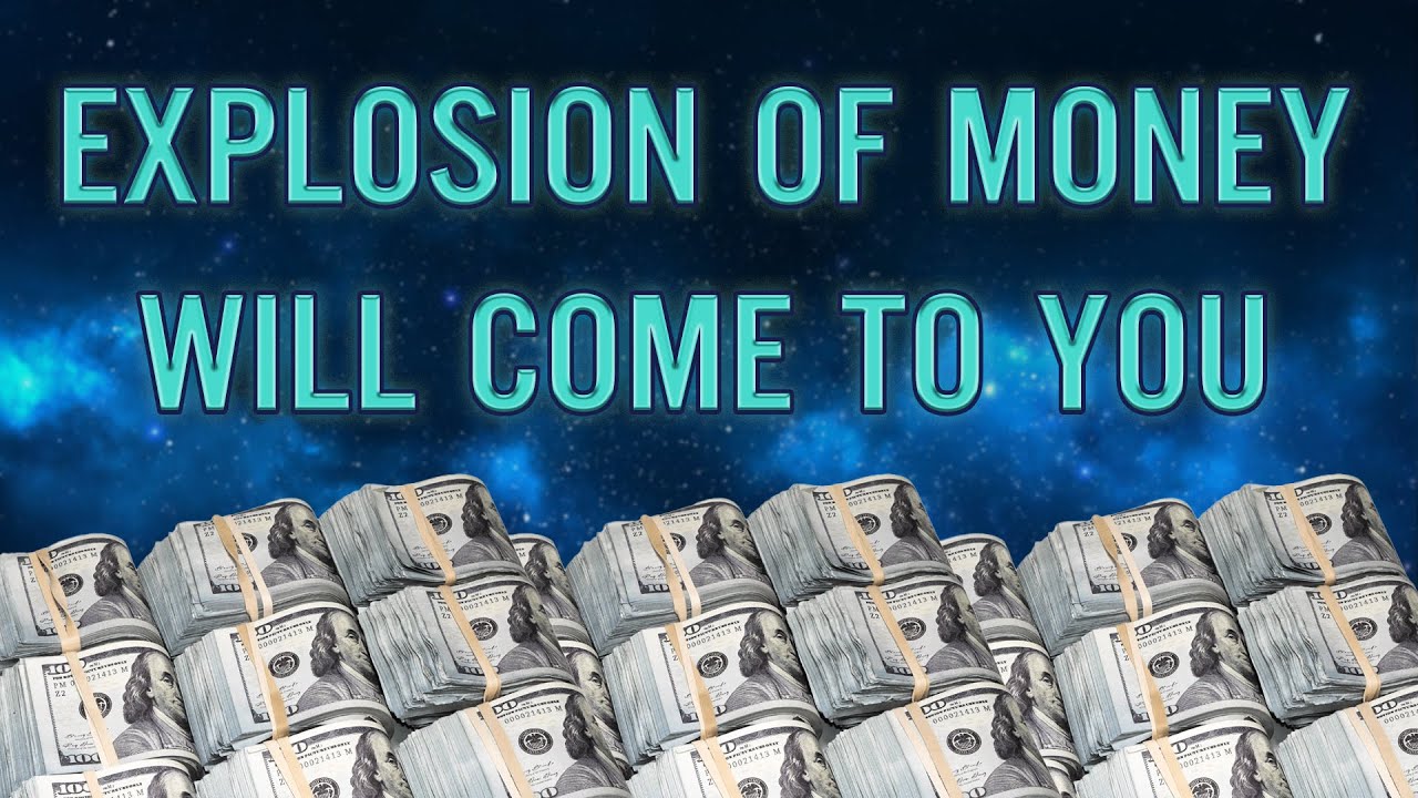 Explosion of MONEY will Come to You | The Fastest Frequency to Attract ...