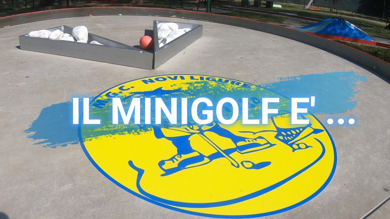 Miniaturegolf Novi Ligure - Scopriamo il Minigolf - YouTube