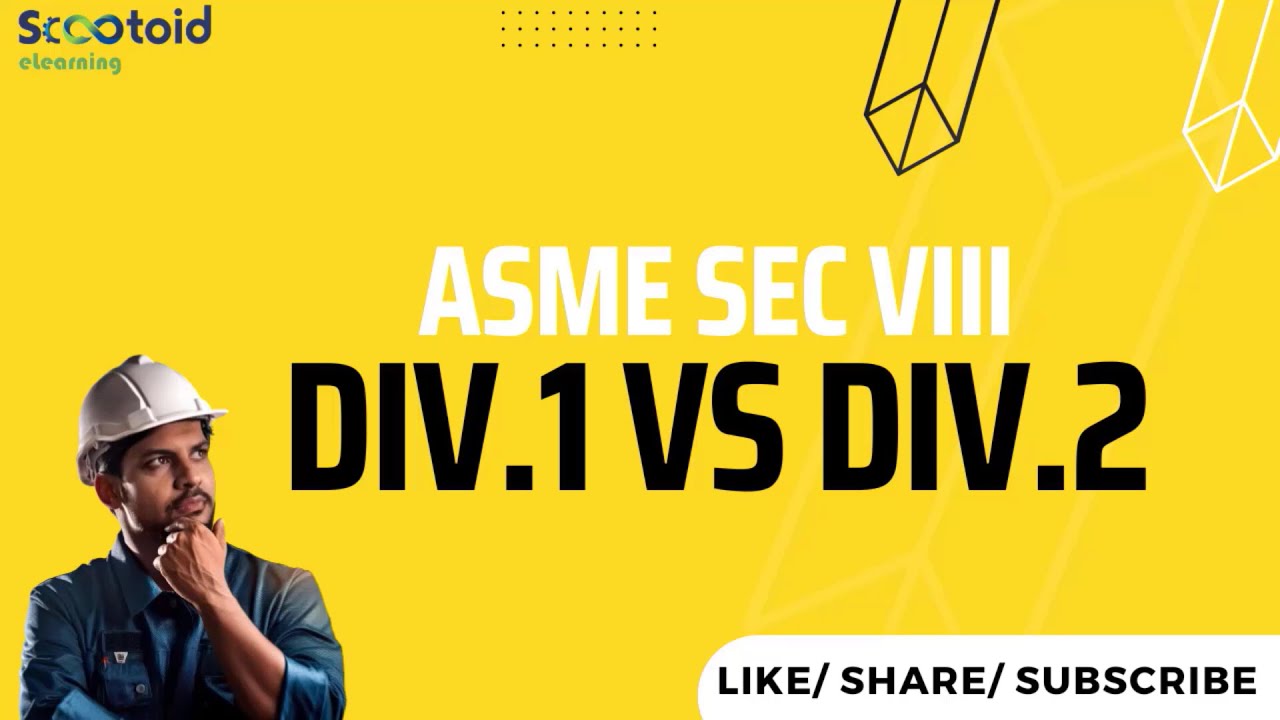ASME SEC VIII DIV.1 vs DIV.2 - YouTube