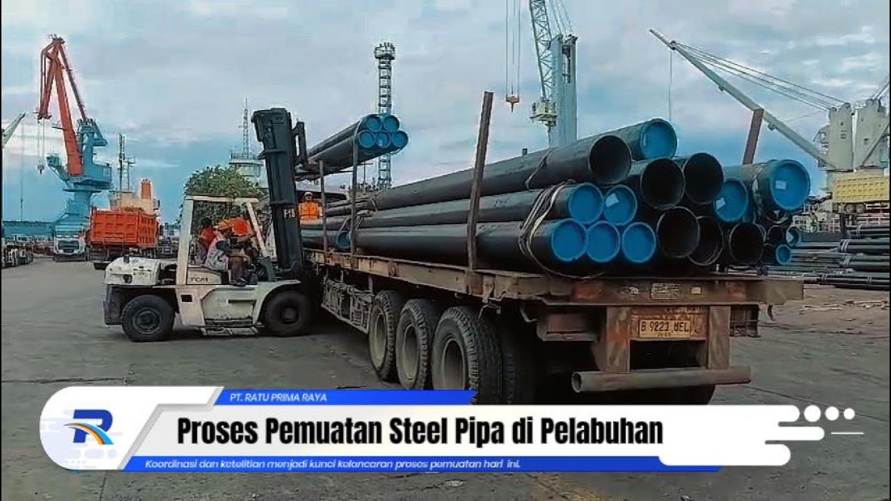 Kegiatan Muatan Steel Pipa di Pelabuhan | Peroses pemuatan - YouTube