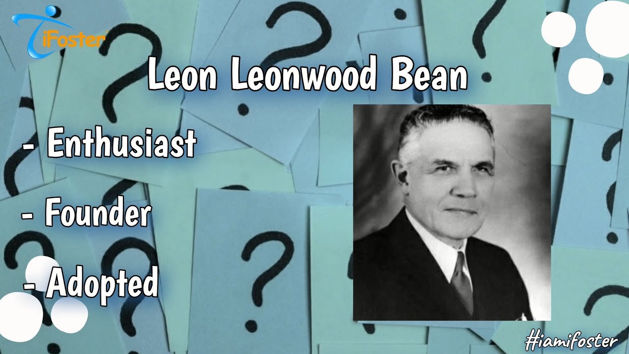 Foster's "Did You Know" - Meet Leon Leonwood "LL" Bean - YouTube