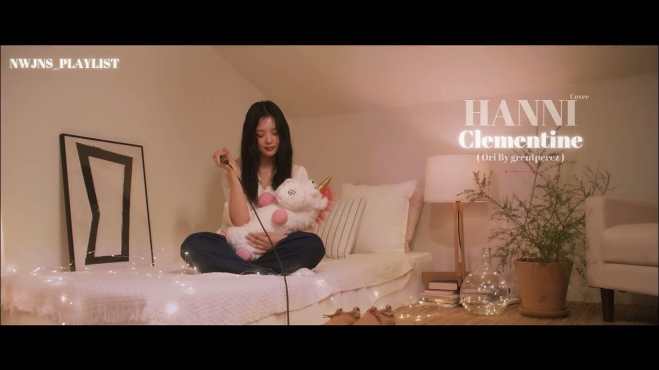 HANNI 하니 - Clementine [1 Hour Loop] | NewJeans💙💖💛💚💜 - YouTube