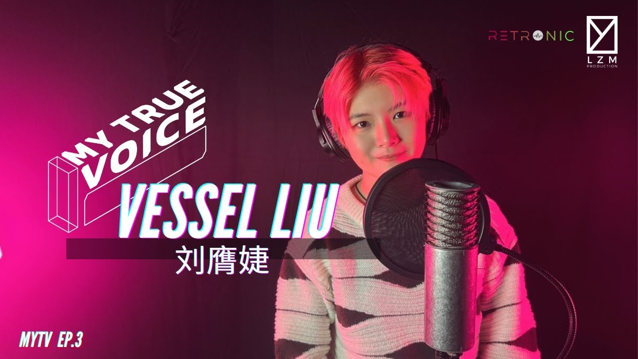MY TRUE VOICE VESSEL LIU 刘膺婕 Live! - My Right Song, 昼夜应许星空, Darkroom ...