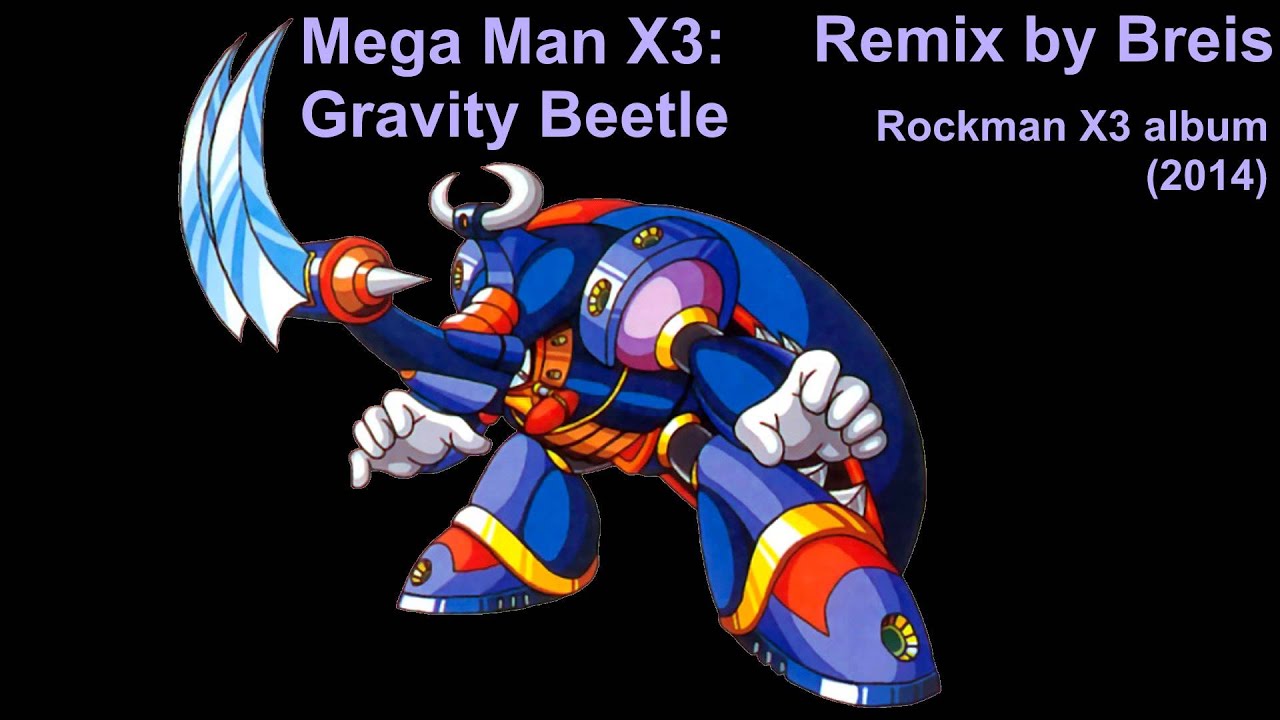 Breis - Mega Man X3: Gravity Beetle (2014) - YouTube