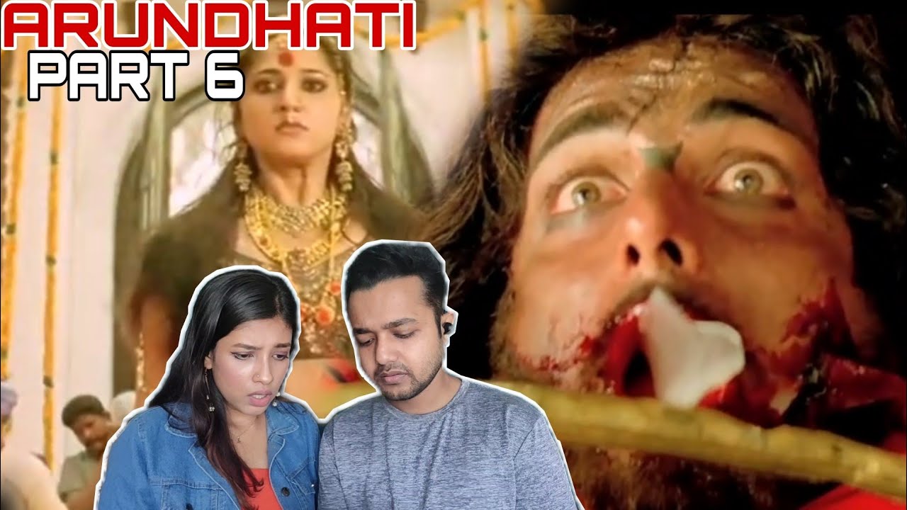 Arundhati #6 The end of pashupati Reaction | ANUSKA SHETTY | COUPLE ...