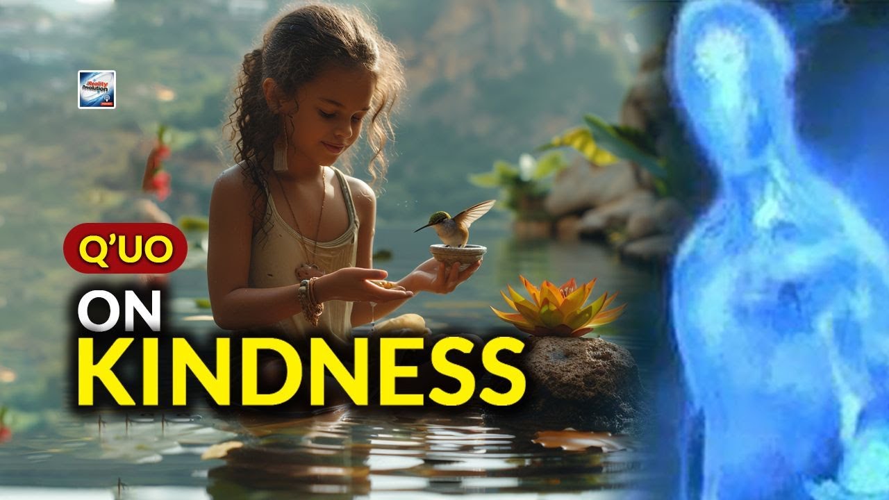 Q'uo - On Kindness - YouTube