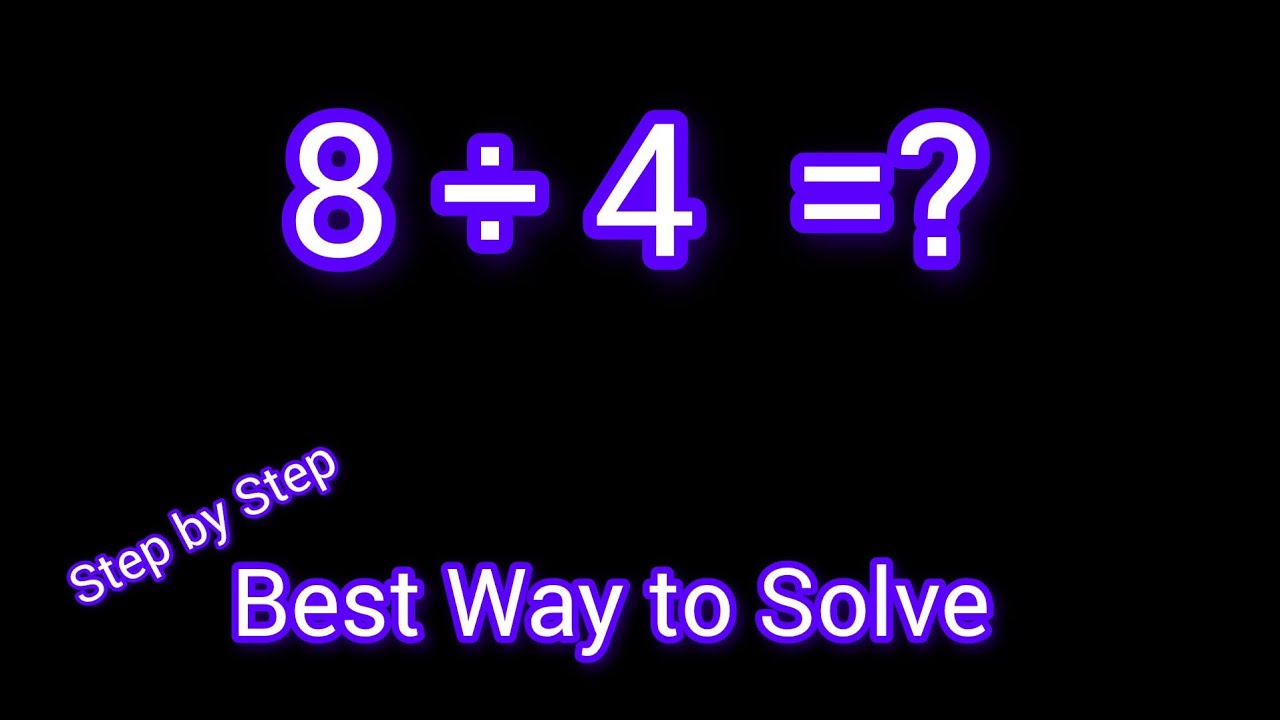 8 Divided By 4 8 4 How Do You Divide 8 By 4 Step By Step Long 8-divided-by-4-8-4-how-do-you-divide-8-by-4-step-by-step-long