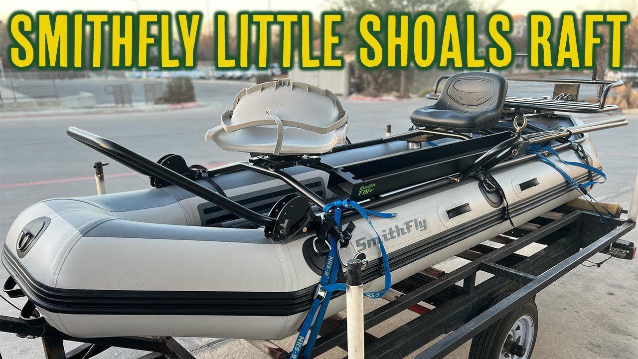 SmithFly Little Shoals Raft - Unboxing and Assembly - YouTube