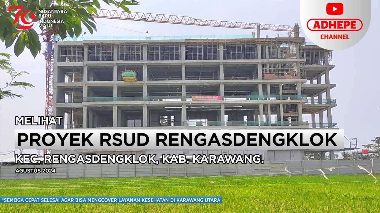PROYEK RSUD RENGASDENGKLOK KARAWANG | 2024 - YouTube