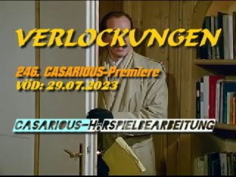 Verlockungen/ (Krimi-Hsp.)/ 246. CASARIOUS-Premiere/ H. Korte, E. Opela, S. Höfferer, K. Wussow