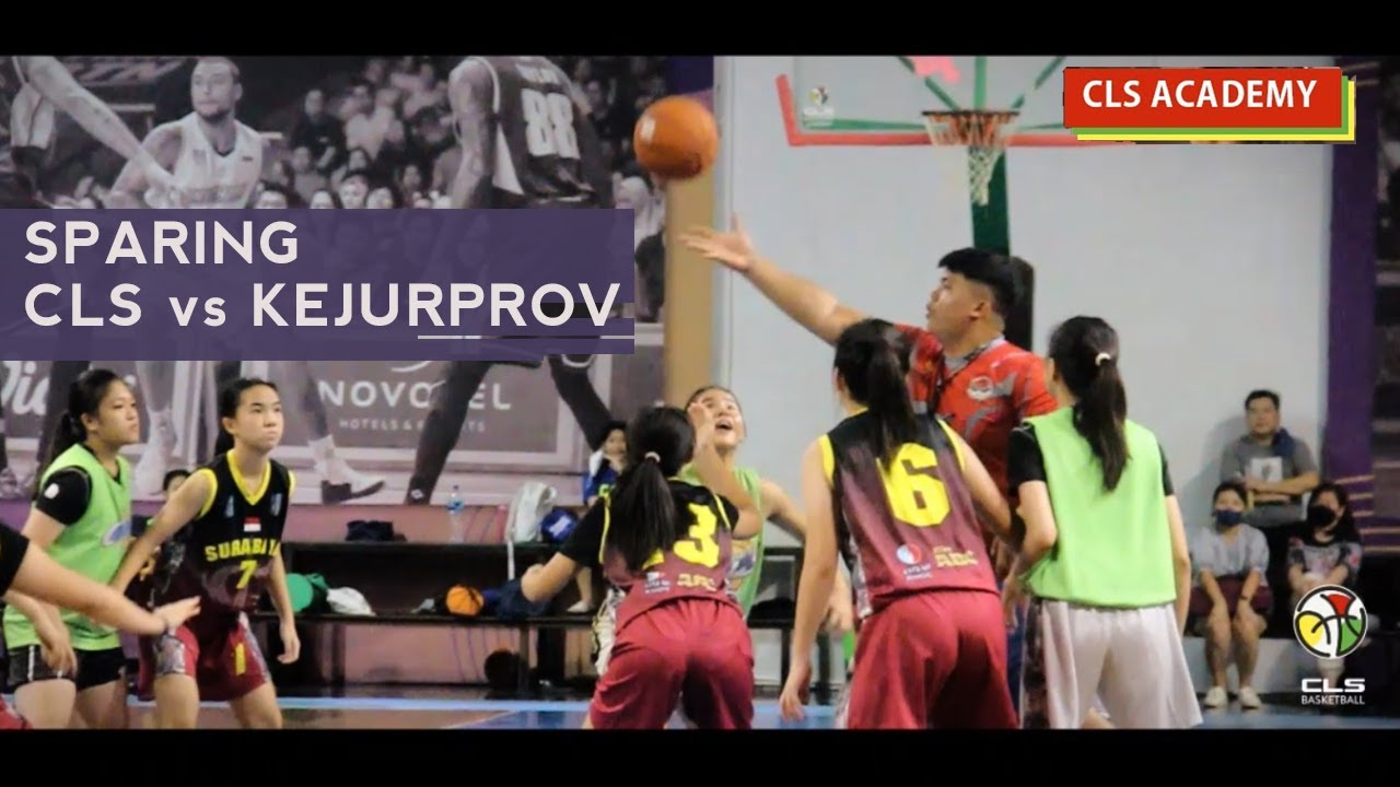 Match Basketball CLS Team Vs. Putri Kejurprov Jatim U-15 Team | CLS ...
