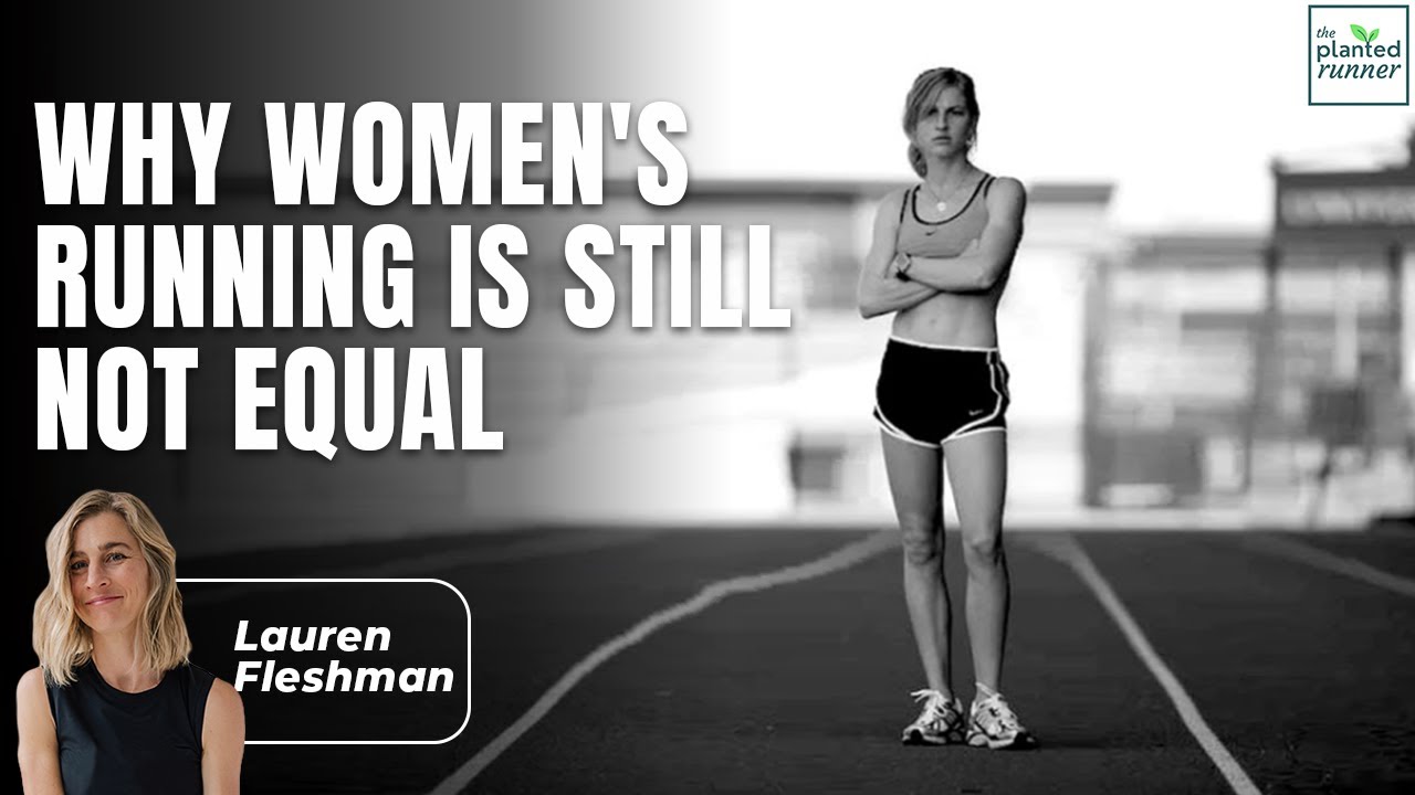 Why Women's Running Is Still Not Equal: Lauren Fleshman - YouTube
