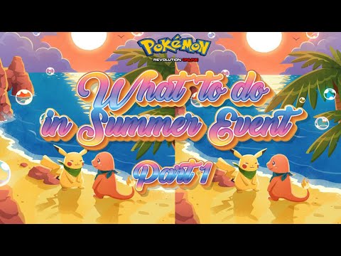 What to Do in Summer Event Part 1 | Pokemon Revolution Online