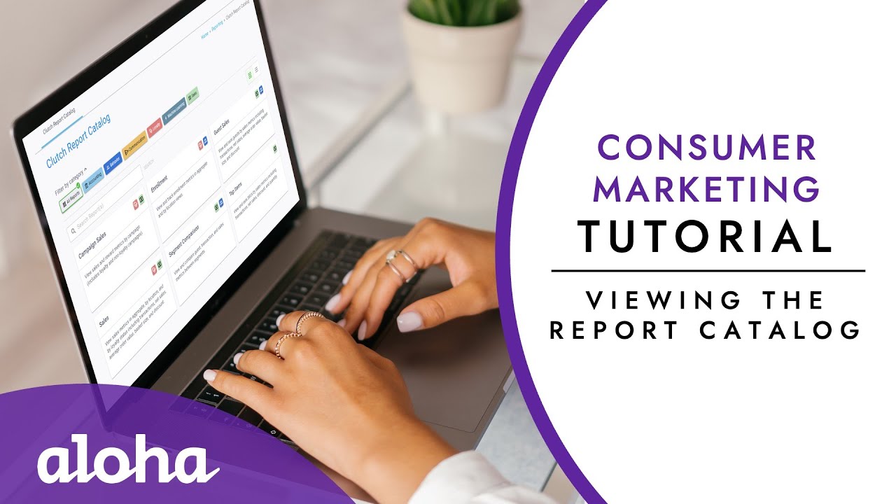 Viewing The Report Catalog In Consumer Marketing | Aloha - YouTube