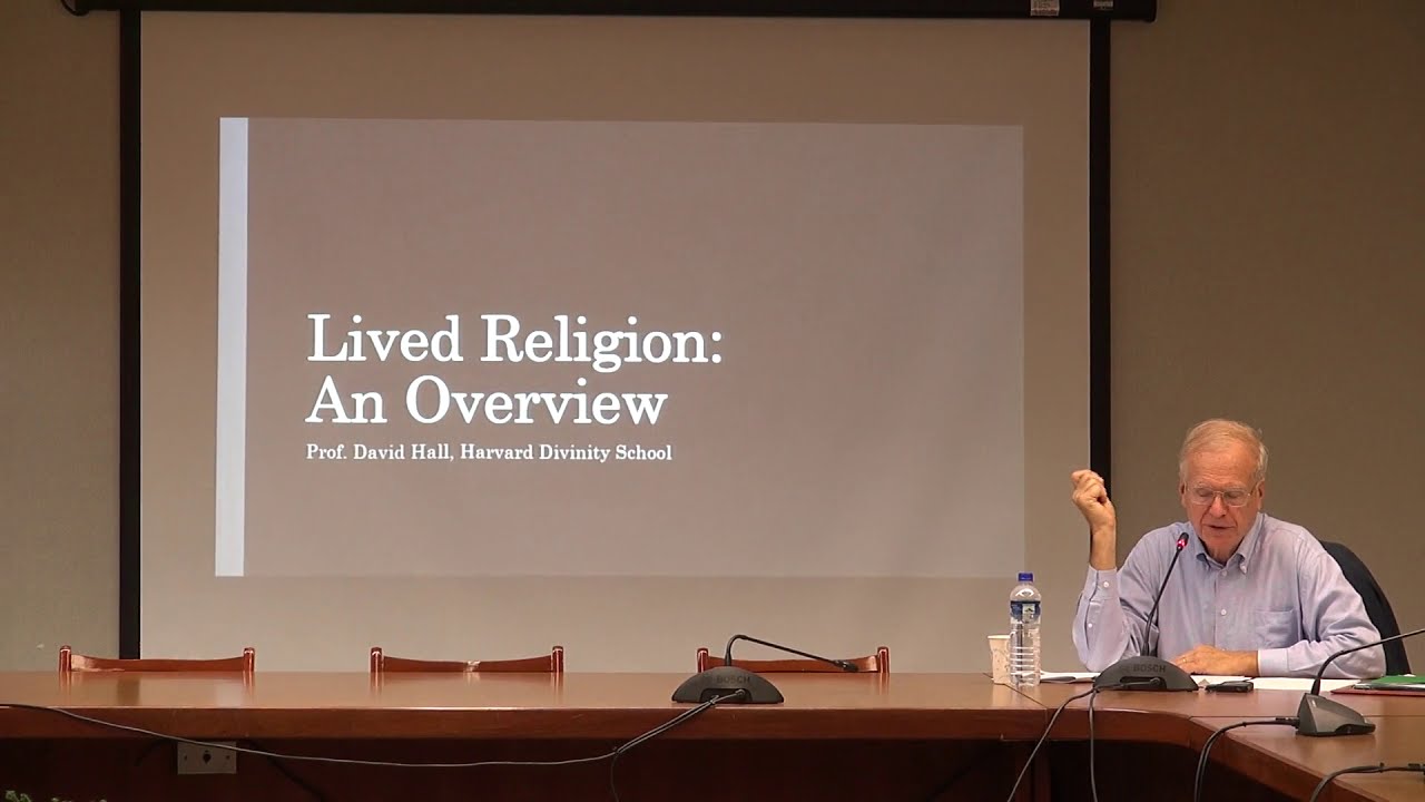 David D. Hall：Lived Religion: An Overview - YouTube