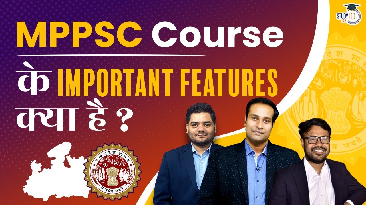 Know all Features of MPPSC Course for Madhya Pradesh Civil Service Exam ...
