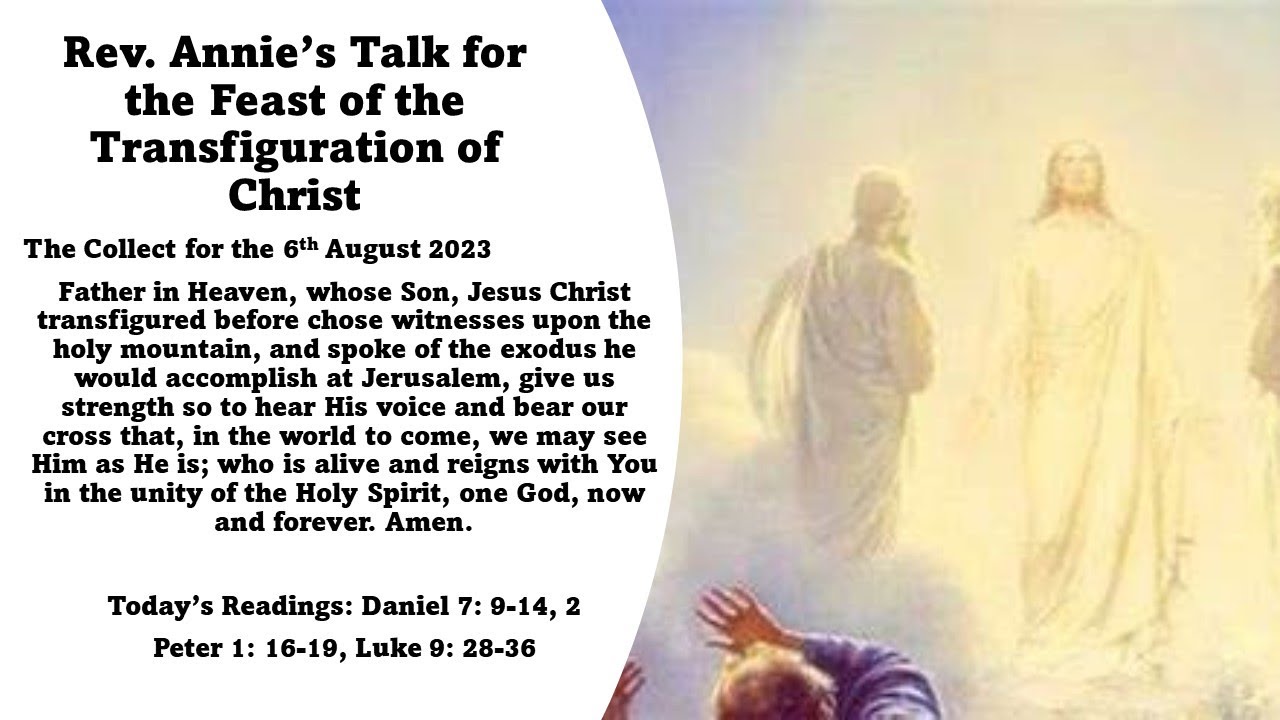 The Transfiguration of Christ: Rev. Annie's Sermon for 6 August 2023 ...