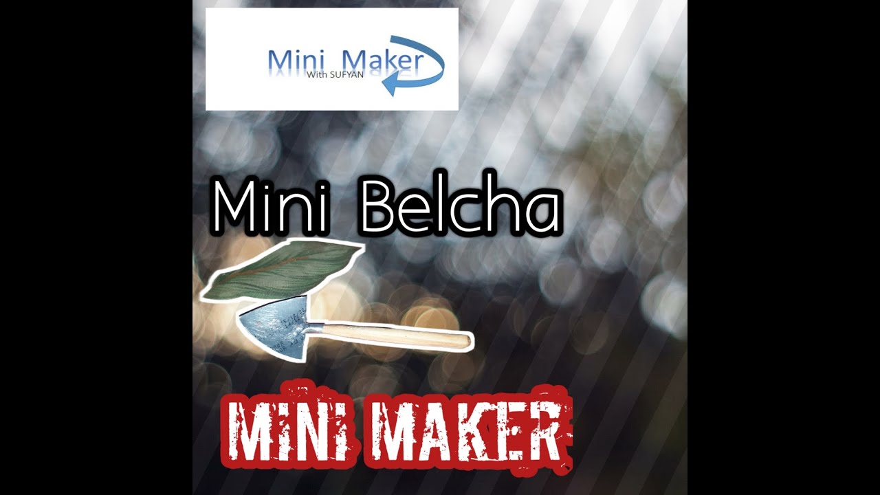 mini belcha hand made - YouTube