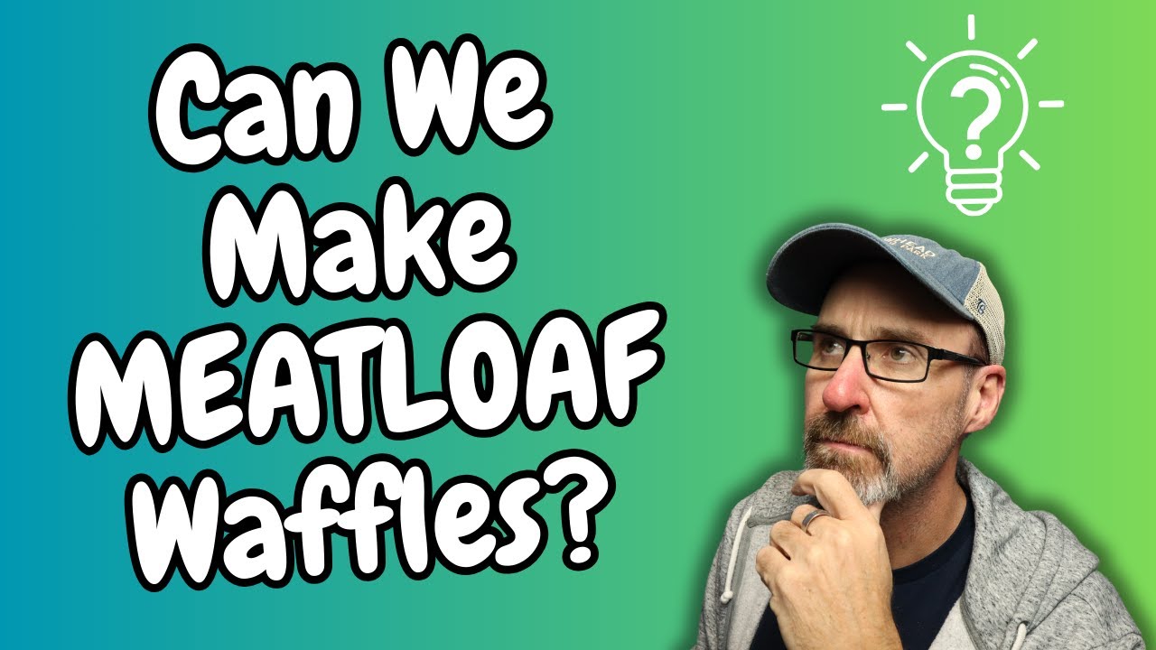 Is It Possible To Make A Meatloaf Waffle? Let's Uncover The Truth! # ...