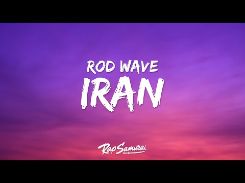 Rod Wave - IRan (Lyrics)