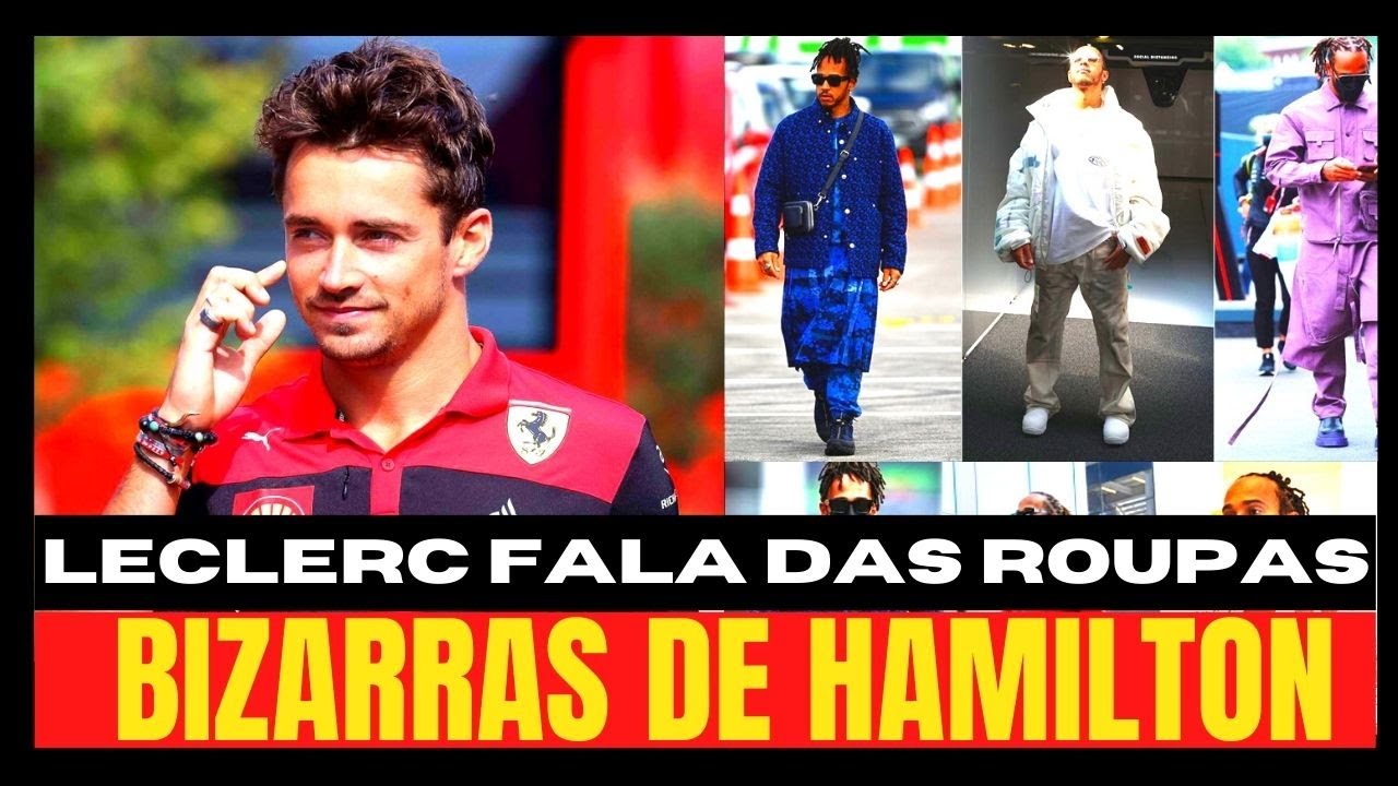 F1 - LECLERC COMENTOU SOBRE AS ROUPAS DE HAMILTON NO PADDOCK - ÚLTIMAS ...