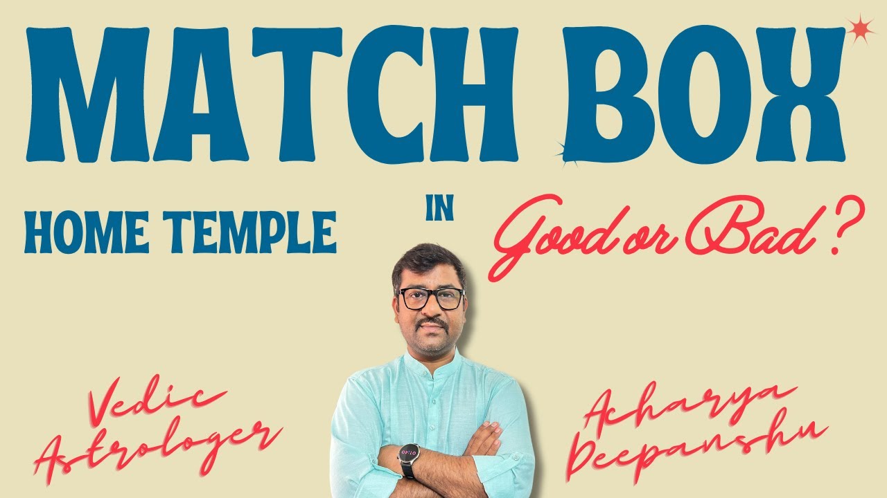 Should we keep match box in home temple ? Ghar mein Maachis Rakhni ...