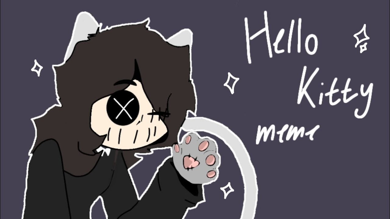 HELLO KITTY|Animation Meme - YouTube