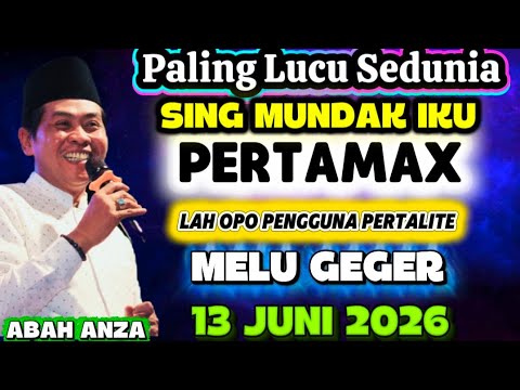 KH ANWAR ZAHID TERBARU 13 JUNI 2026 || NGAJI BARENG ABAH ANZA PALING LUCU
