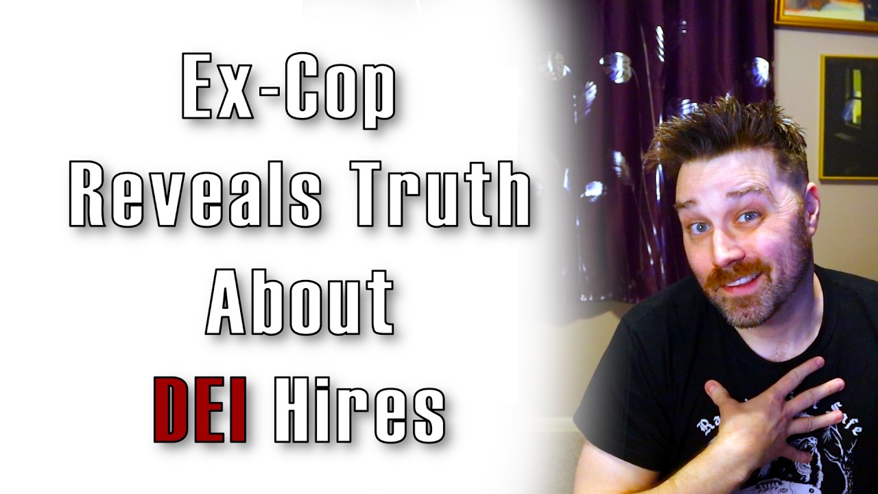 Ex-Cop Reveals Truth About DEI Hires - YouTube