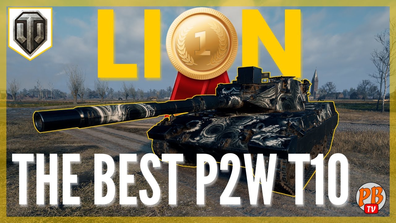[WoT FR] LION : THE BEST PAY TO WIN DU TIER 10 (P2W) ? - WORLD OF TANKS ...