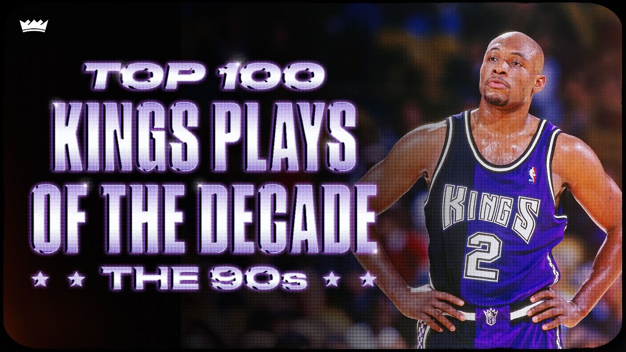 100 Best Kings Plays of the Decade: The 90s - YouTube