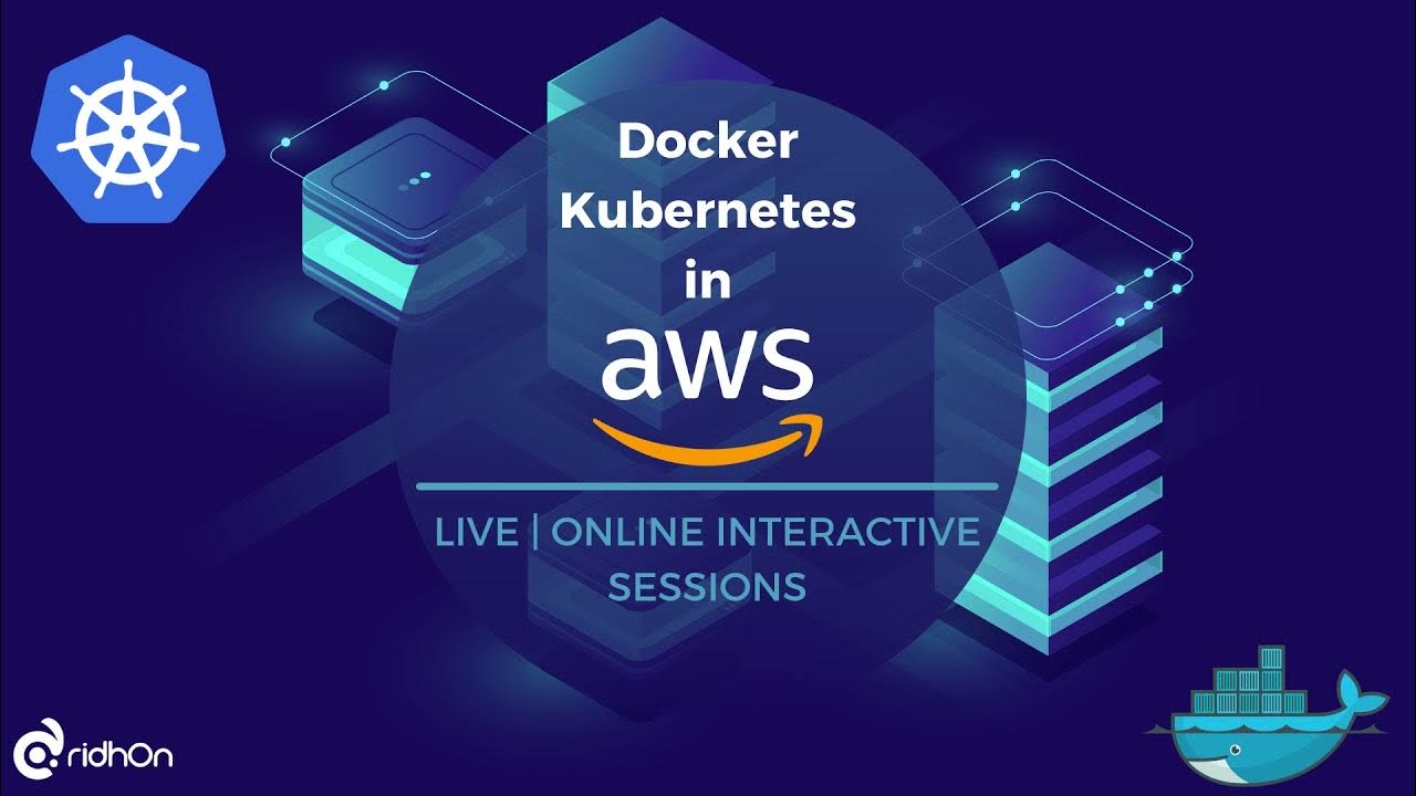 AWS Cloud Certification Training with Docker and Kubernetes - YouTube