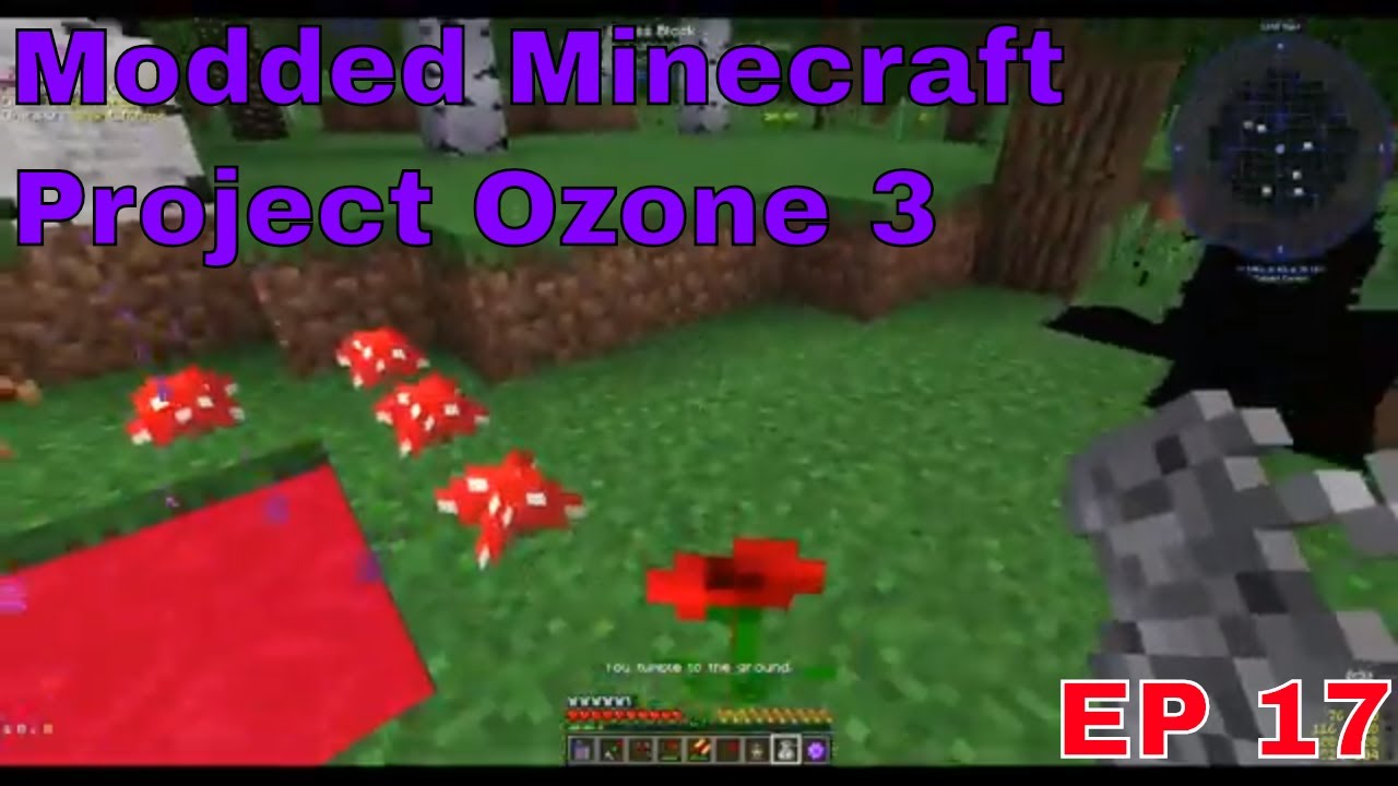 Modded Minecraft - Project Ozone 3 ep 17 : Into the twilight forest ...