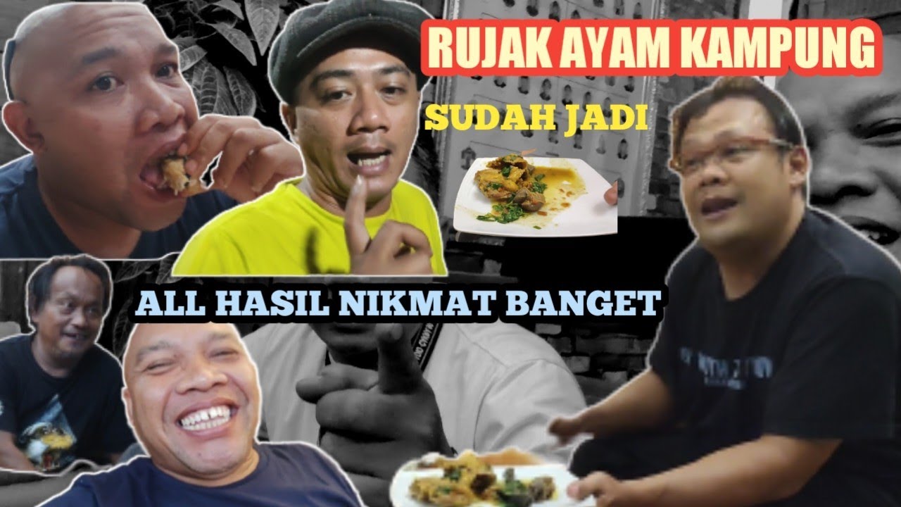 ASEP MAKAN RUJAK AYAM KAPMPUNG PA DADAN DAN MANG RAJA CREW PGH3 ...