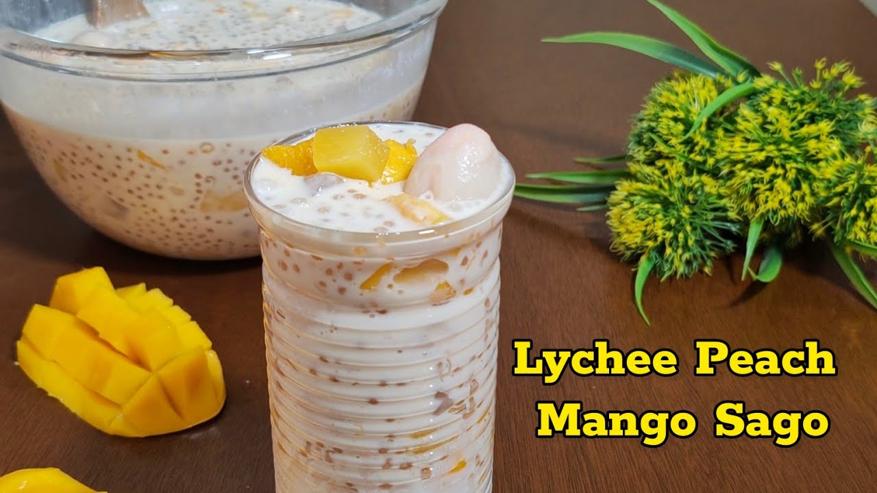 Lychee Peace Mango Sago | Perfect Summer Dessert - YouTube