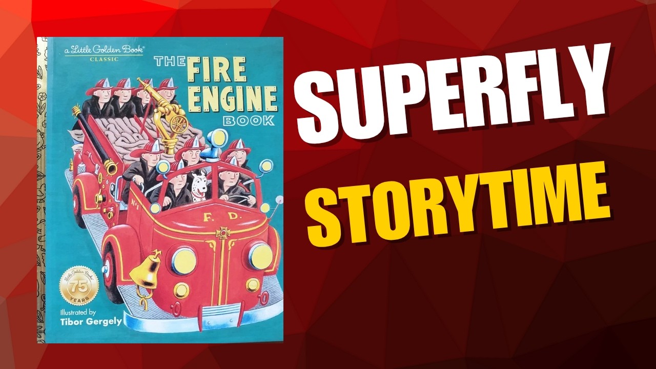 Storytime The Fire Engine Book with Superfly - YouTube