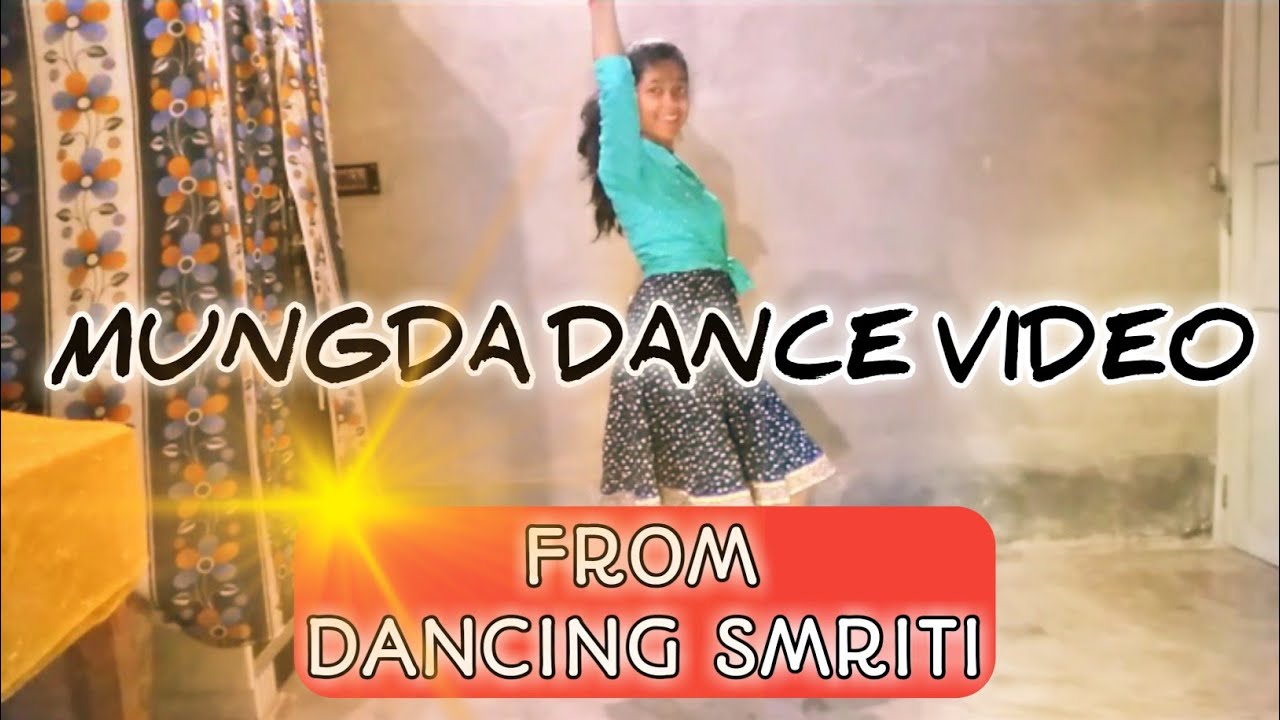 Mungda | Total Dhamal | mungda dance | Dancing Smriti - YouTube