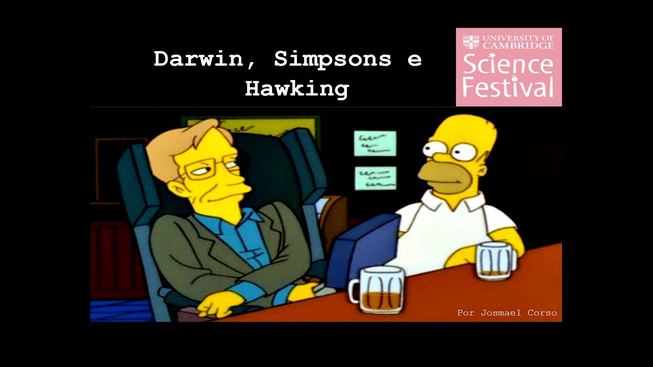 Darwin, Simpsons e Hawking - YouTube