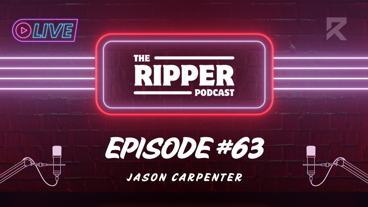 RIPPER PODCAST #63 - JASON CARPENTER - YouTube