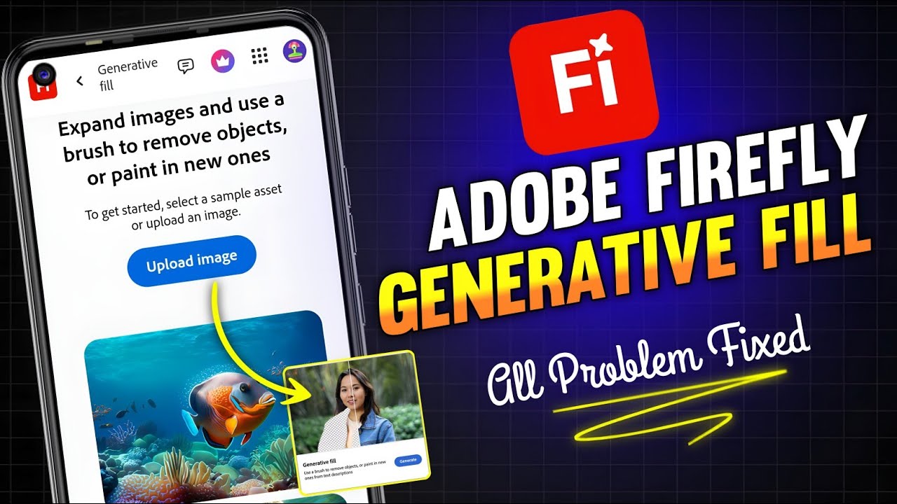 Adobe Firefly Generative Fill Option Not Showing | Adobe Firefly Upload ...